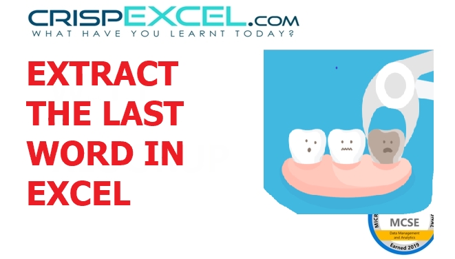 Extracting The Last Word In Excel CrispExcel